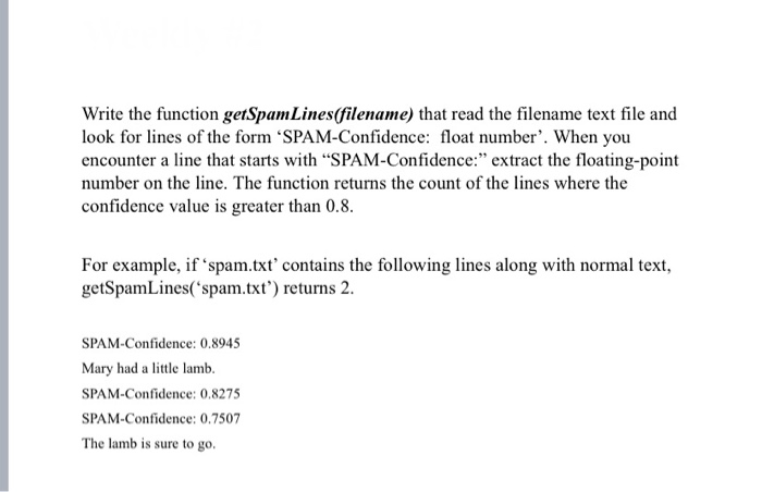 Solved Write the function getSpamLines(filename) that read | Chegg.com