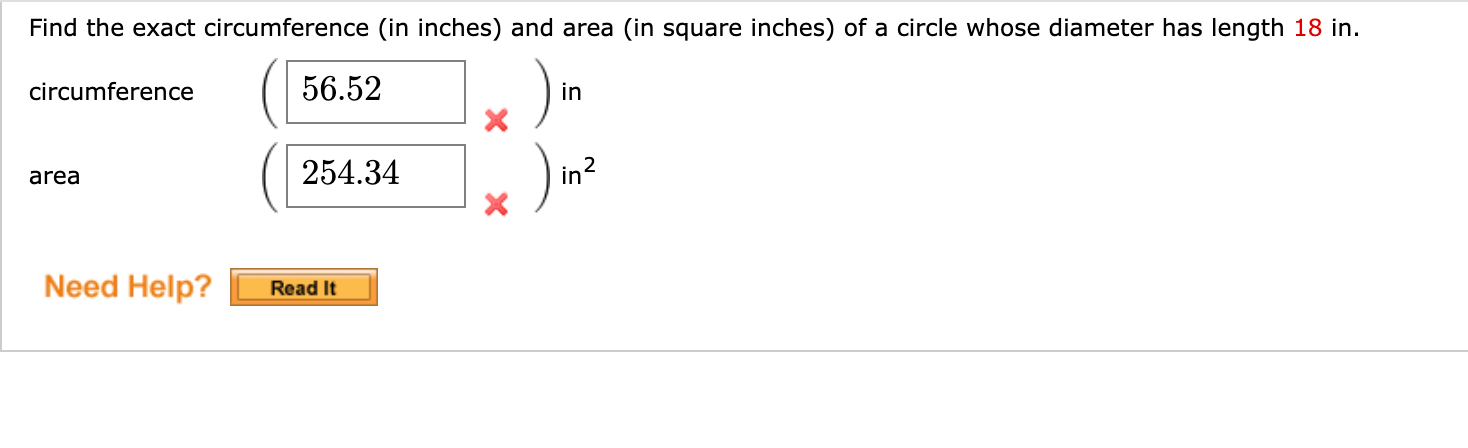 Solved Find the exact circumference in inches) and area (in | Chegg.com
