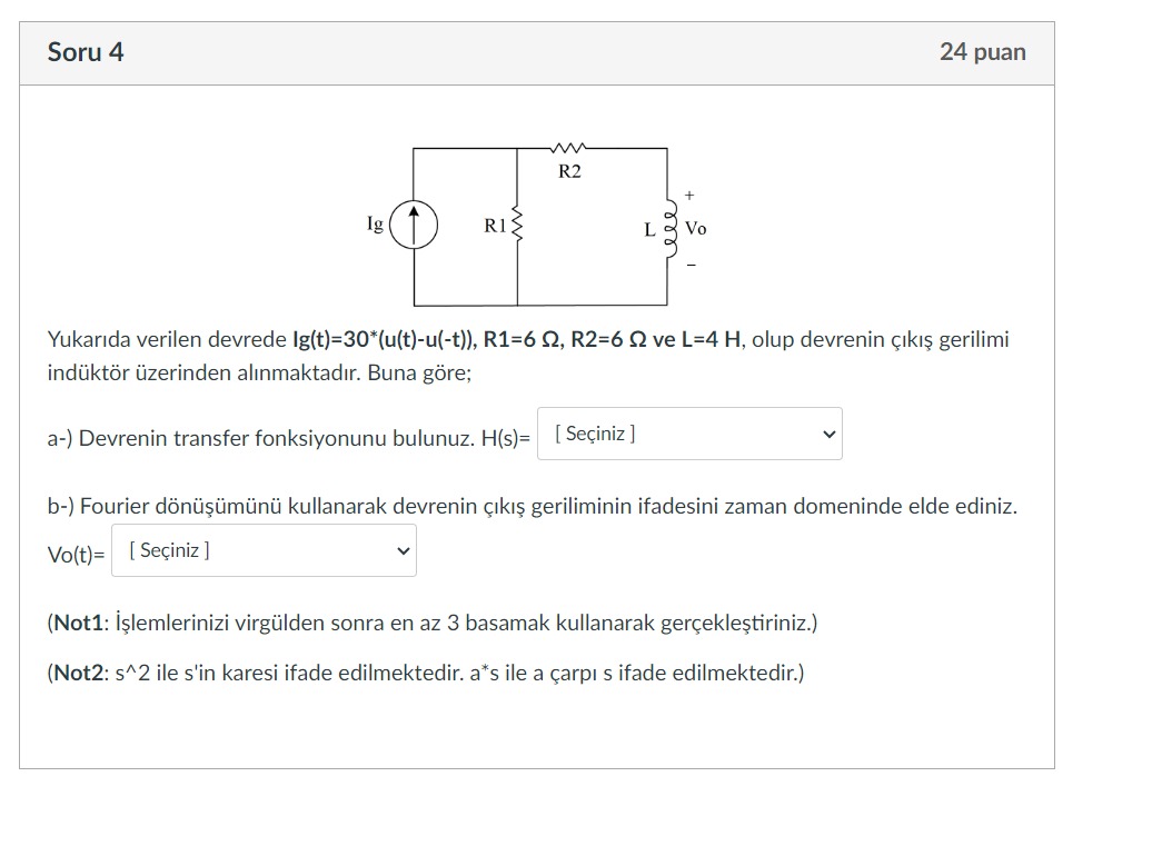 Solved Yukarıda verilen devrede | Chegg.com