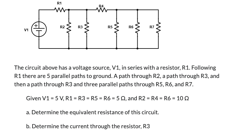 Solved R1 www R2 R5 R6 R7 V1 The circuit above has a voltage | Chegg.com