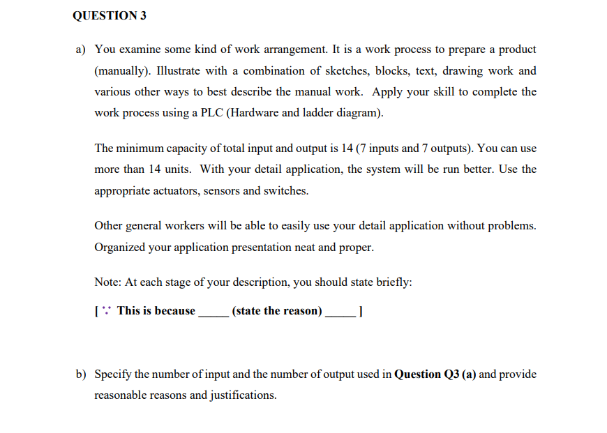 Solved QUESTION 3 a) You examine some kind of work | Chegg.com