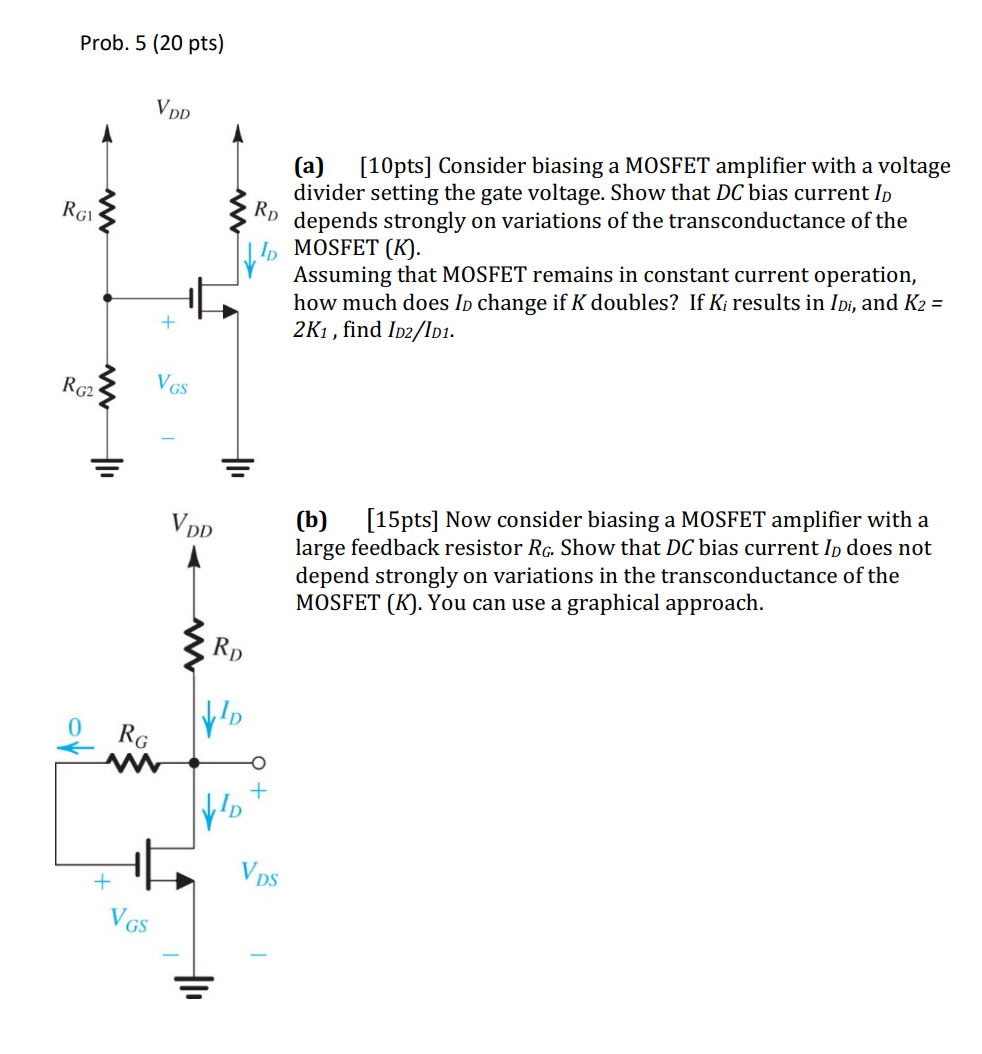 Solved (a) [10pts] ﻿Consider biasing a MOSFET amplifier with | Chegg.com