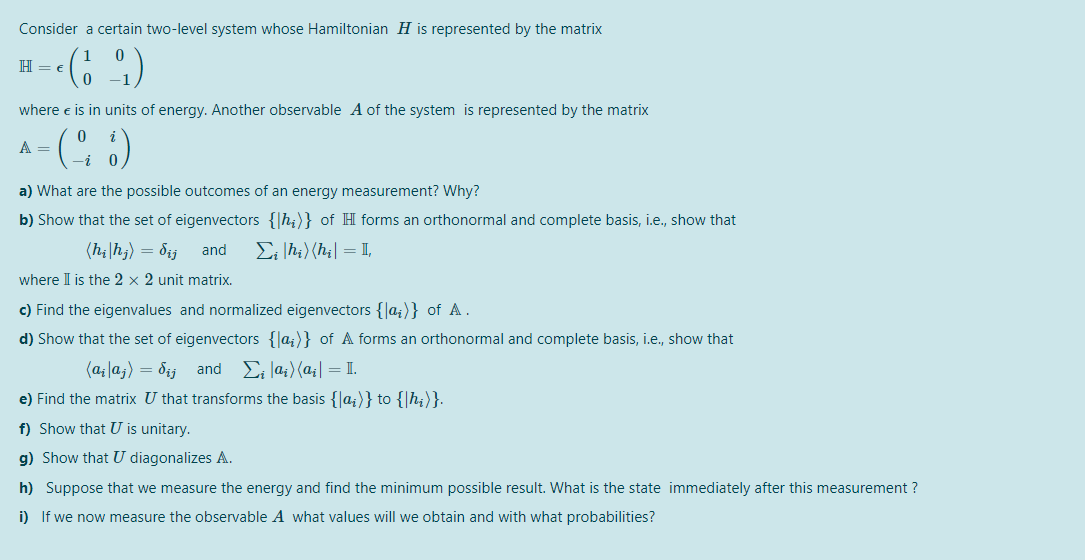Solved Consider a certain two-level system whose Hamiltonian | Chegg.com