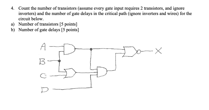 Solved 4. Count the number of transistors (assume every gate | Chegg.com