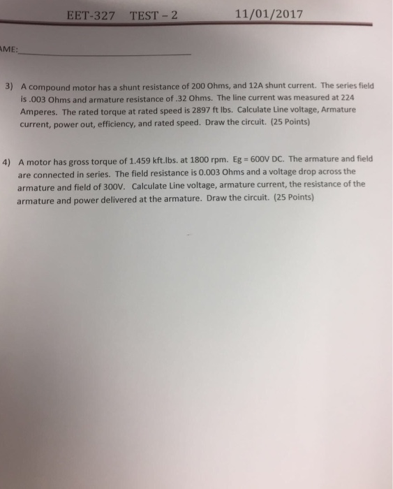 Solved EET-327 TEST- 2 11/01/2017 ME: A compound motor has a | Chegg.com