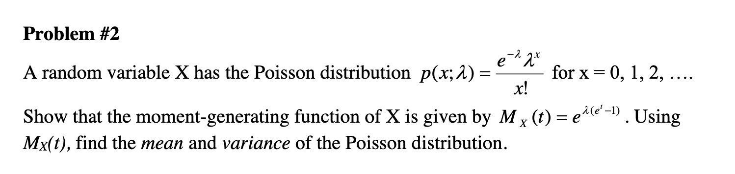 Solved Problem \#2 A random variable X has the Poisson | Chegg.com