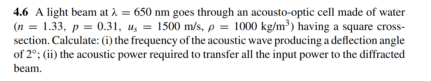 Solved 4.6 A light beam at λ=650 nm goes through an | Chegg.com