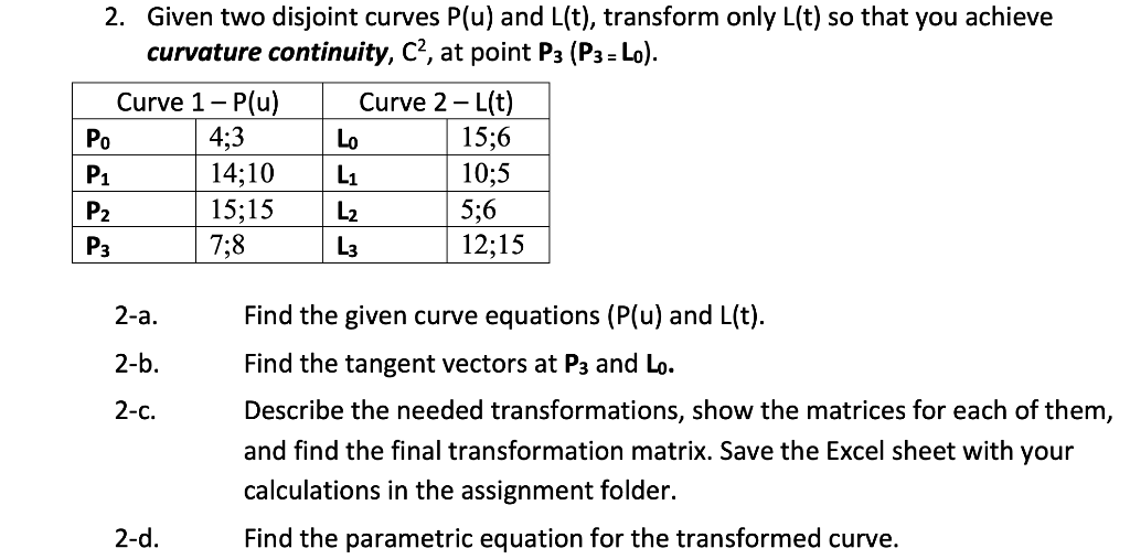 2. Given two disjoint curves P(u) and L(t), transform | Chegg.com