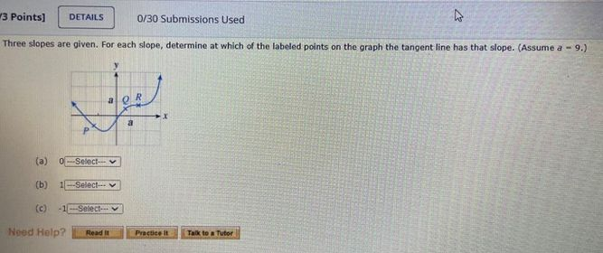 Solved W3 Points] DETAILS 0/30 Submissions Used Three slopes | Chegg.com