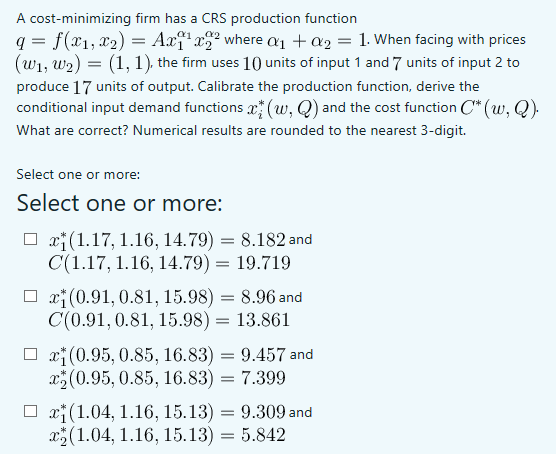 Solved A cost-minimizing firm has a CRS production function | Chegg.com