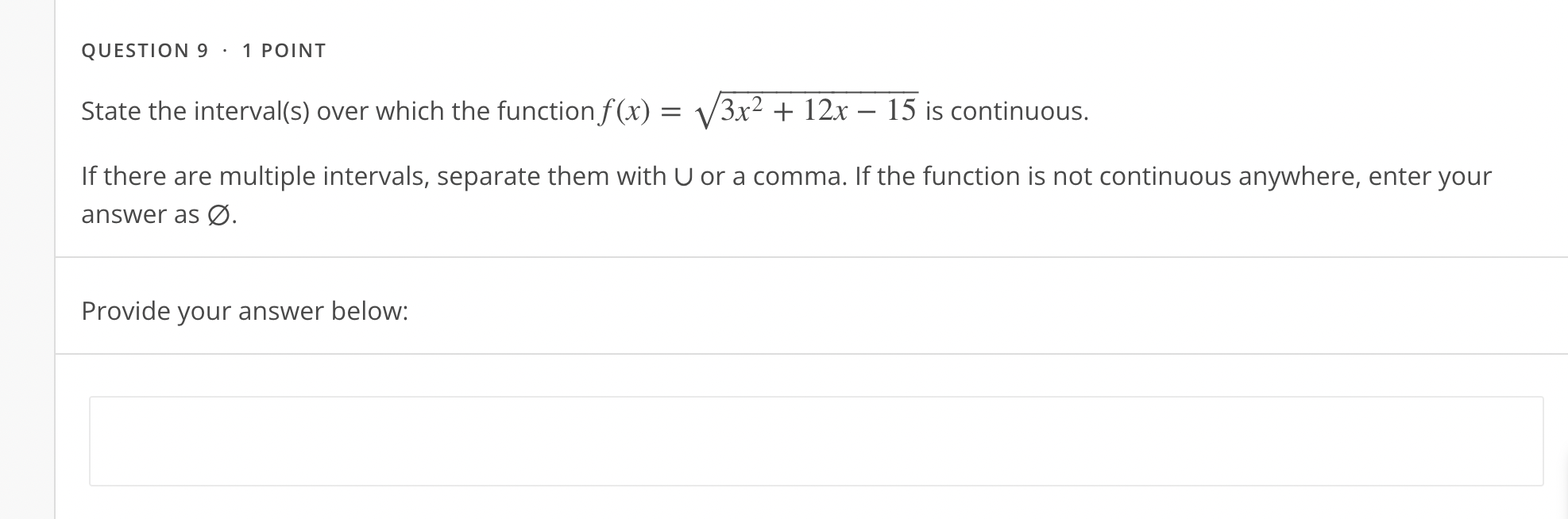 Solved QUESTION 9*1 ﻿POINTState the interval(s) ﻿over which | Chegg.com