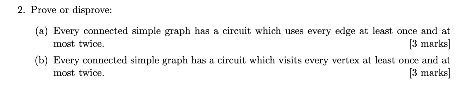 Solved 2. Prove or disprove: (a) Every connected simple | Chegg.com