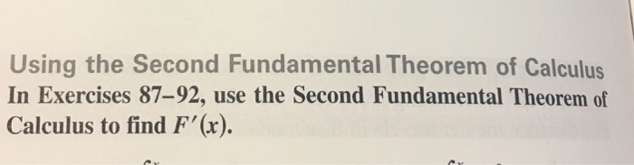 Using the Second Fundamental Theorem of Calculus In | Chegg.com