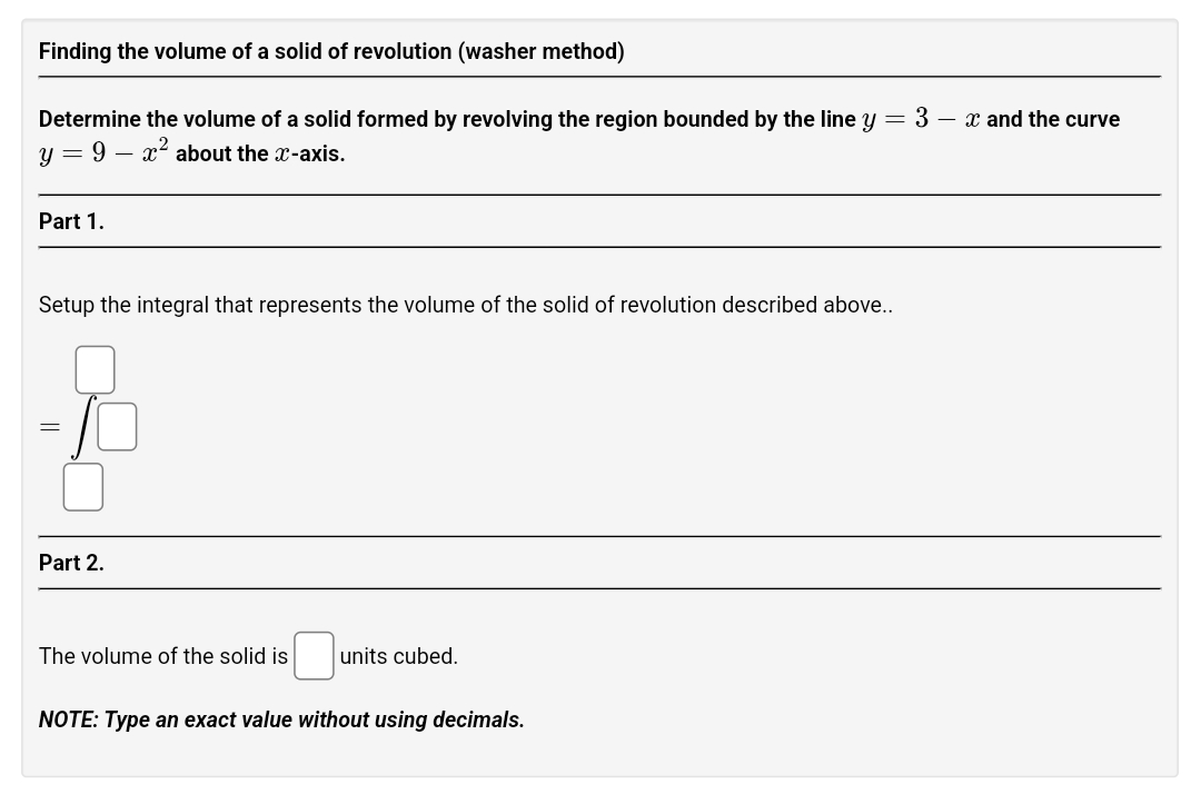 Solved Determine the volume of a solid formed by revolving | Chegg.com