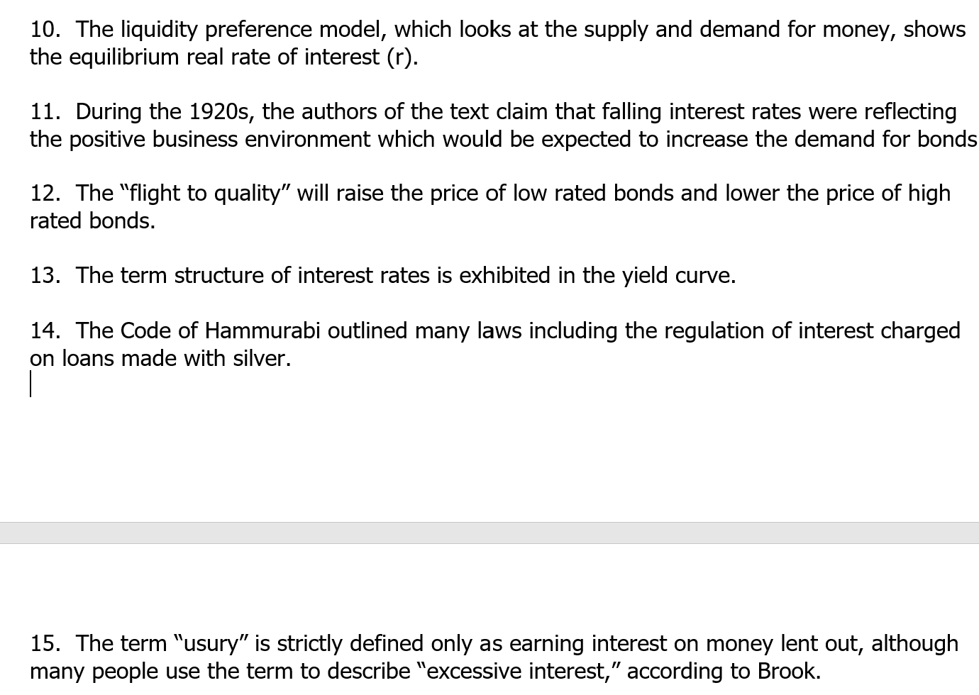 Solved 10. The liquidity preference model, which looks at | Chegg.com