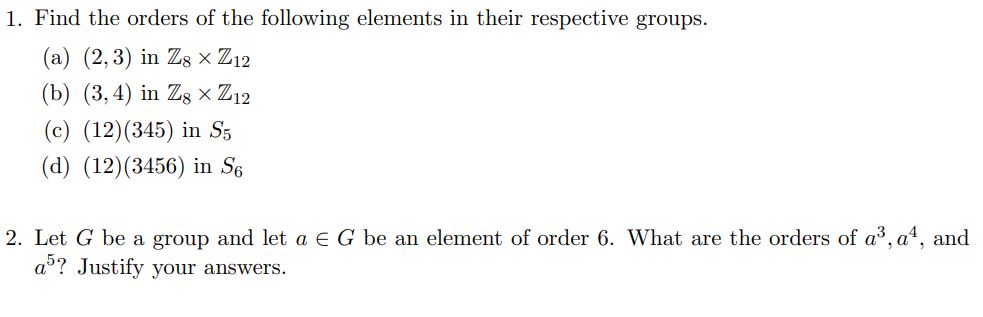 Solved 1. Find the orders of the following elements in their | Chegg.com