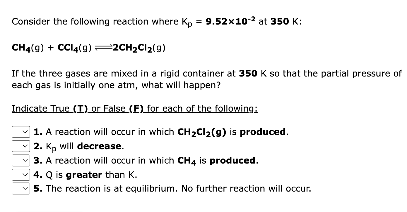 Solved Consider the following reaction where Kp=9.52×10−2 at | Chegg.com