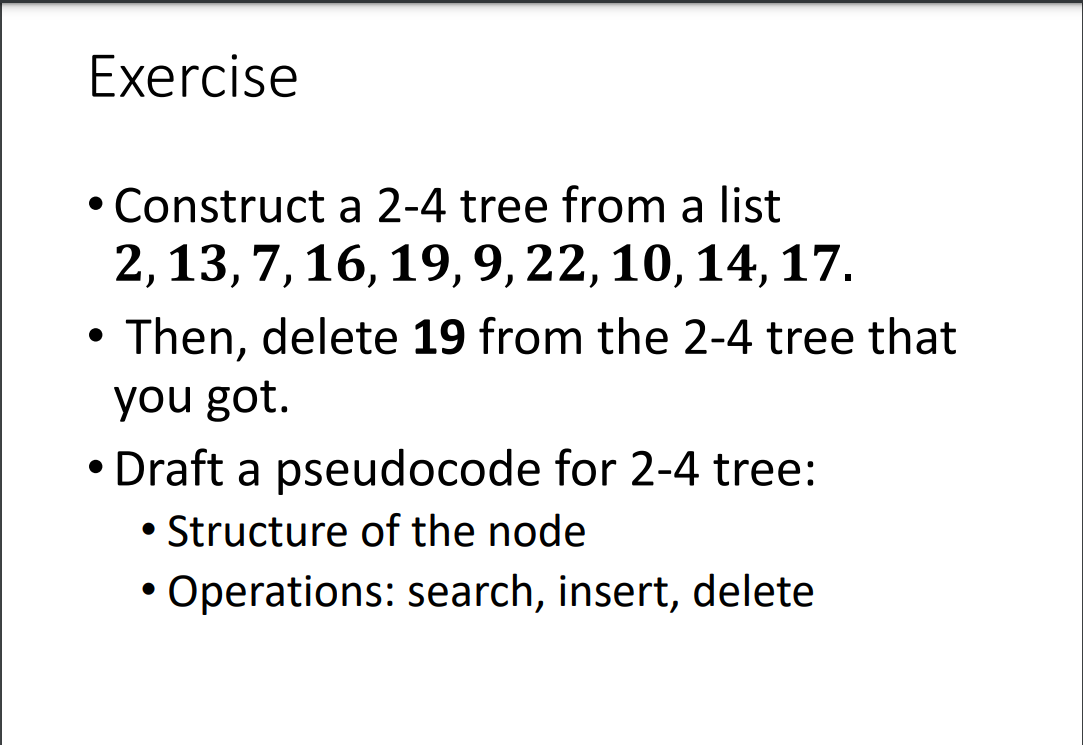 Solved - Construct a 2-4 tree from a list | Chegg.com