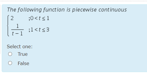 Solved The following function is piecewise continuous 2 ;0 | Chegg.com