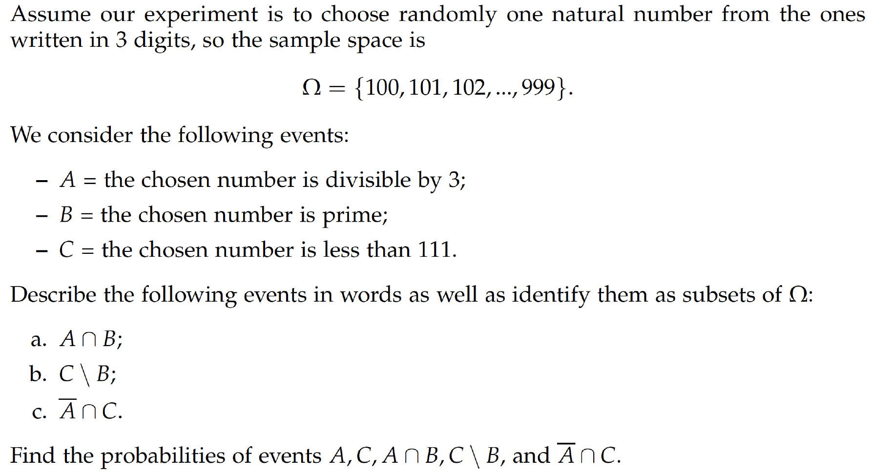 Solved Assume our experiment is to choose randomly one | Chegg.com