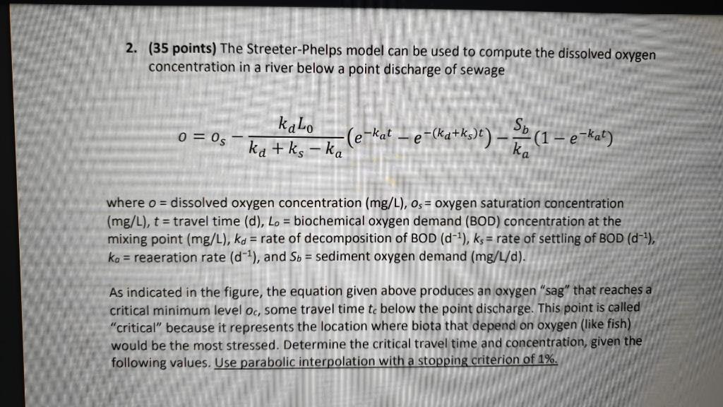 Solved 2. (35 points) The Streeter-Phelps model can be used | Chegg.com