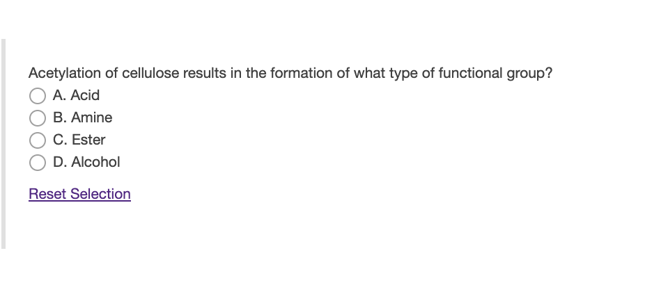 Solved Acetylation of cellulose results in the formation of | Chegg.com