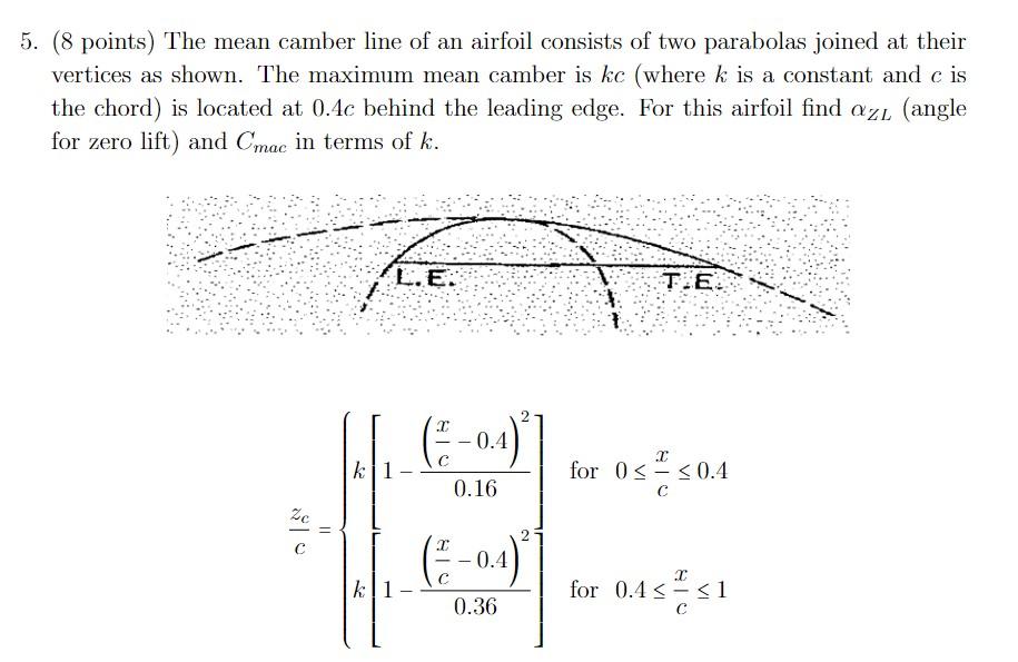 Solved 5. (8 points) The mean camber line of an airfoil | Chegg.com