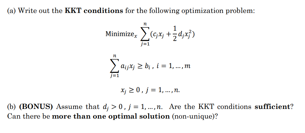 Solved A Write Out The Kkt Conditions For The Following