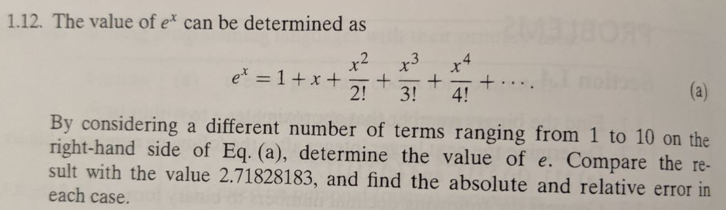 Solved 1.12. The value of ex can be determined as ex 1+x+ 2! | Chegg.com
