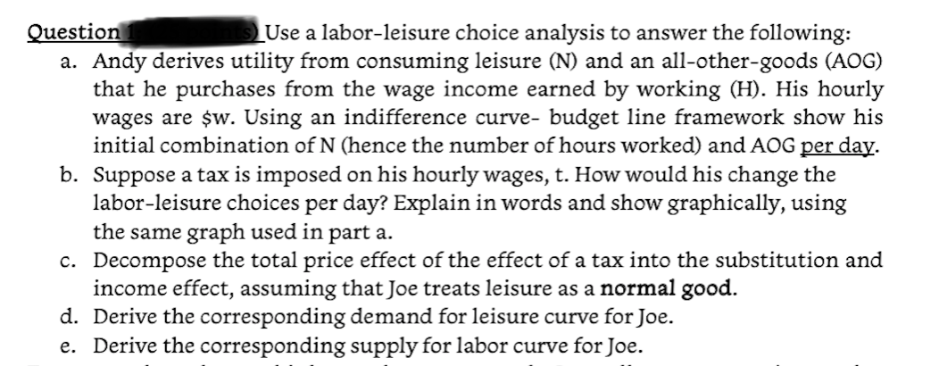 Solved Question _Use a labor-leisure choice analysis to | Chegg.com