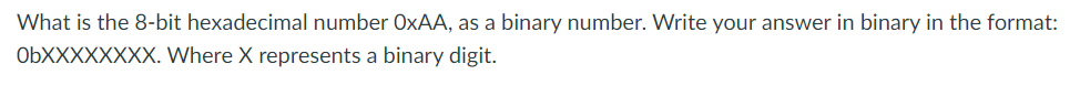 Solved What is the 8-bit hexadecimal number OxAA, as a | Chegg.com