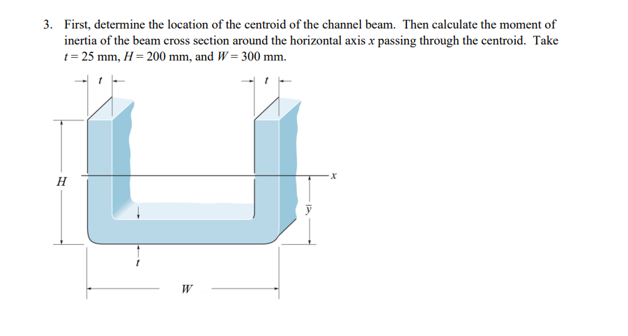 Solved 3. First, determine the location of the centroid of | Chegg.com