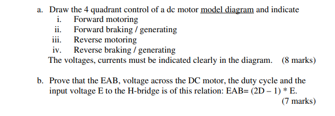 Solved Figure 4 shows a H-bridge DC motor control circuit. | Chegg.com