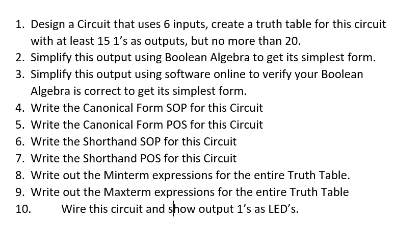 Solved 1. Design a Circuit that uses 6 inputs, create a | Chegg.com