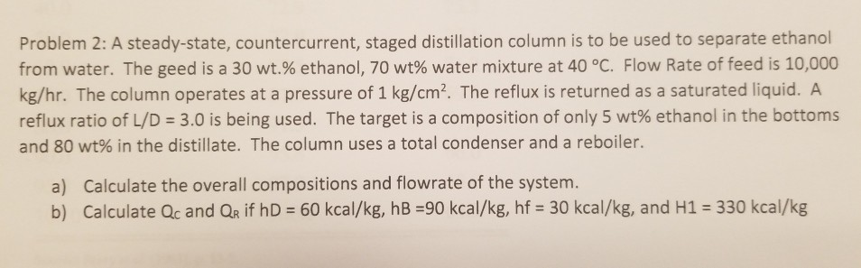 Solved Problem 2: A steady-state, countercurrent, staged | Chegg.com