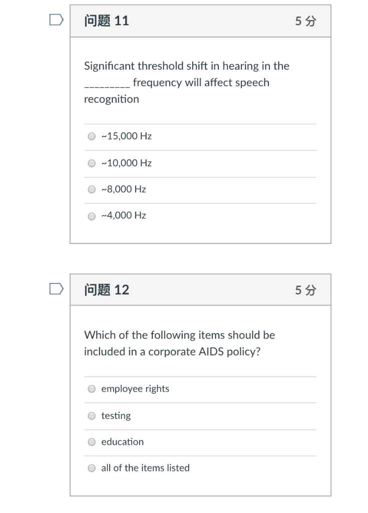 Solved D | 问题11 5分 Significant threshold shift in hearing in | Chegg.com