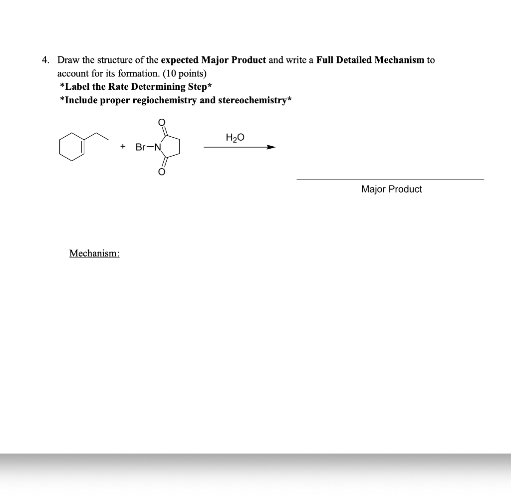 Solved 4 Draw The Structure Of The Expected Major Product