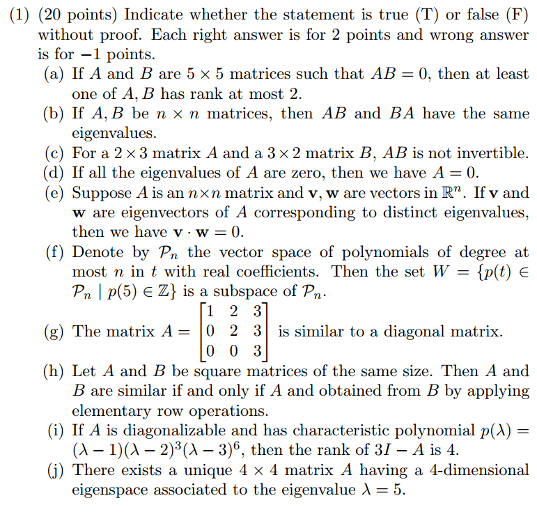 Solved (20 points) Indicate whether the statement is true | Chegg.com