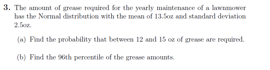 Solved 3. The amount of grease required for the yearly | Chegg.com