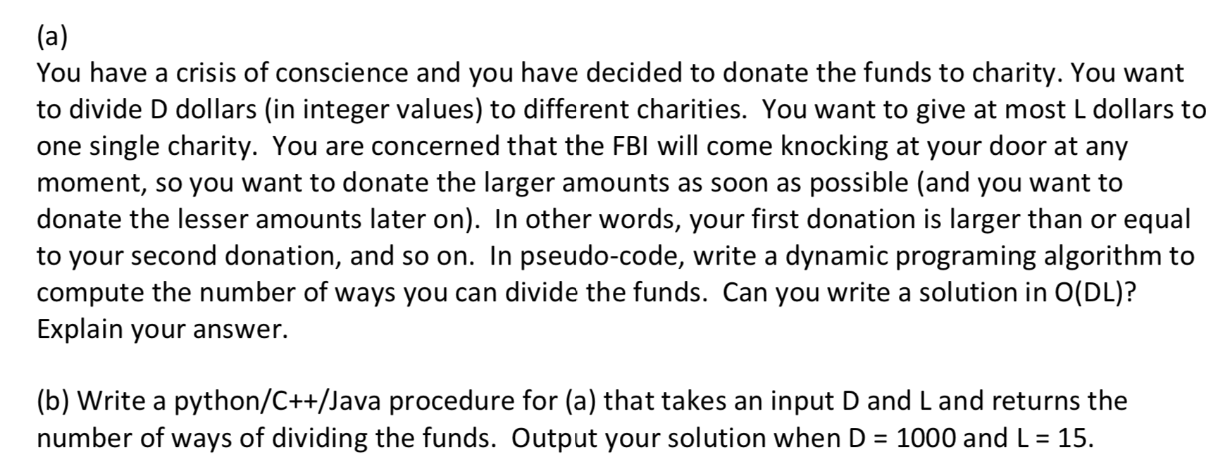 Solved Comp Sci Algorithms help. Please Read the problem | Chegg.com