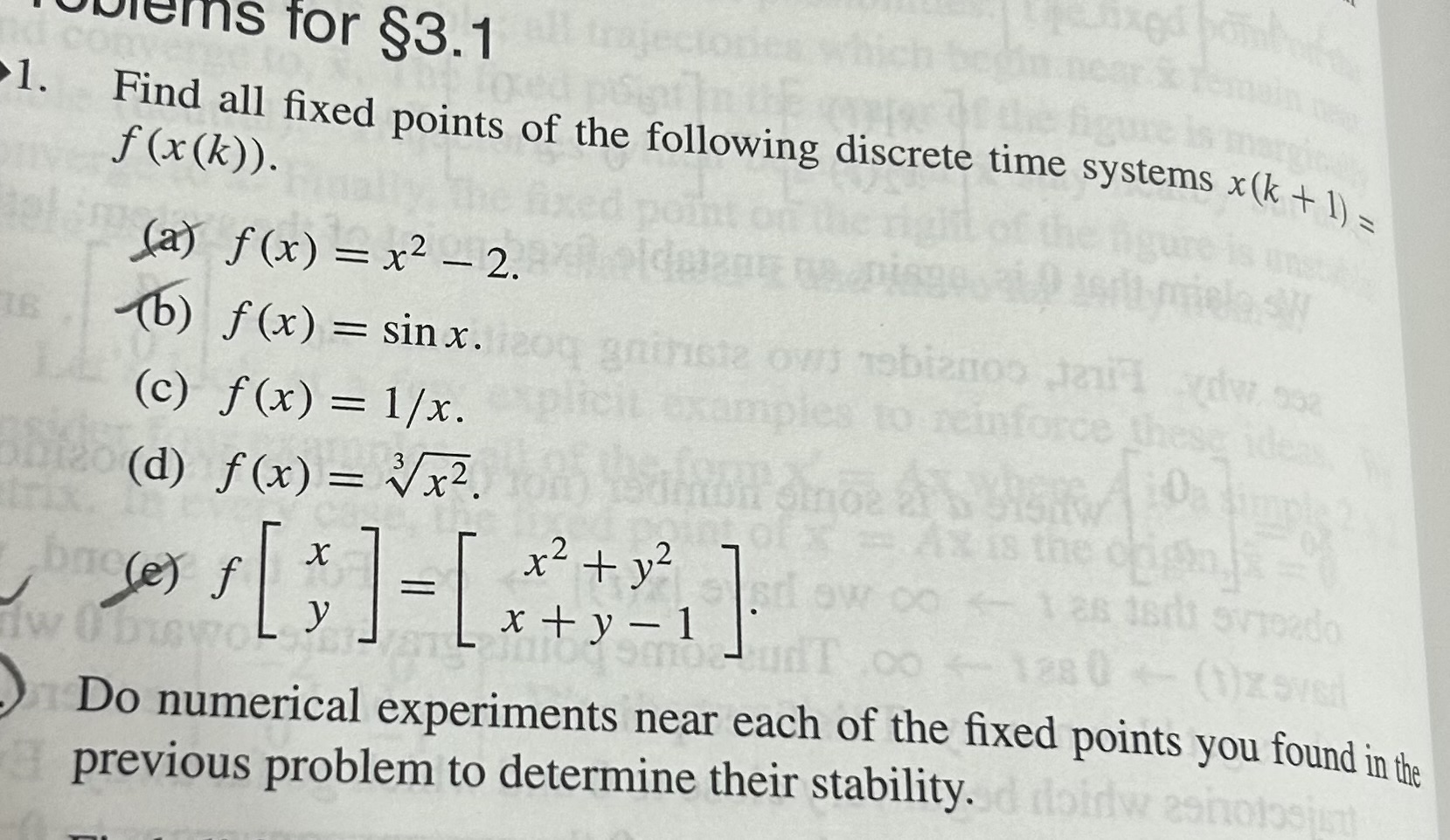 Solved Find all fixed points of the following discrete time | Chegg.com