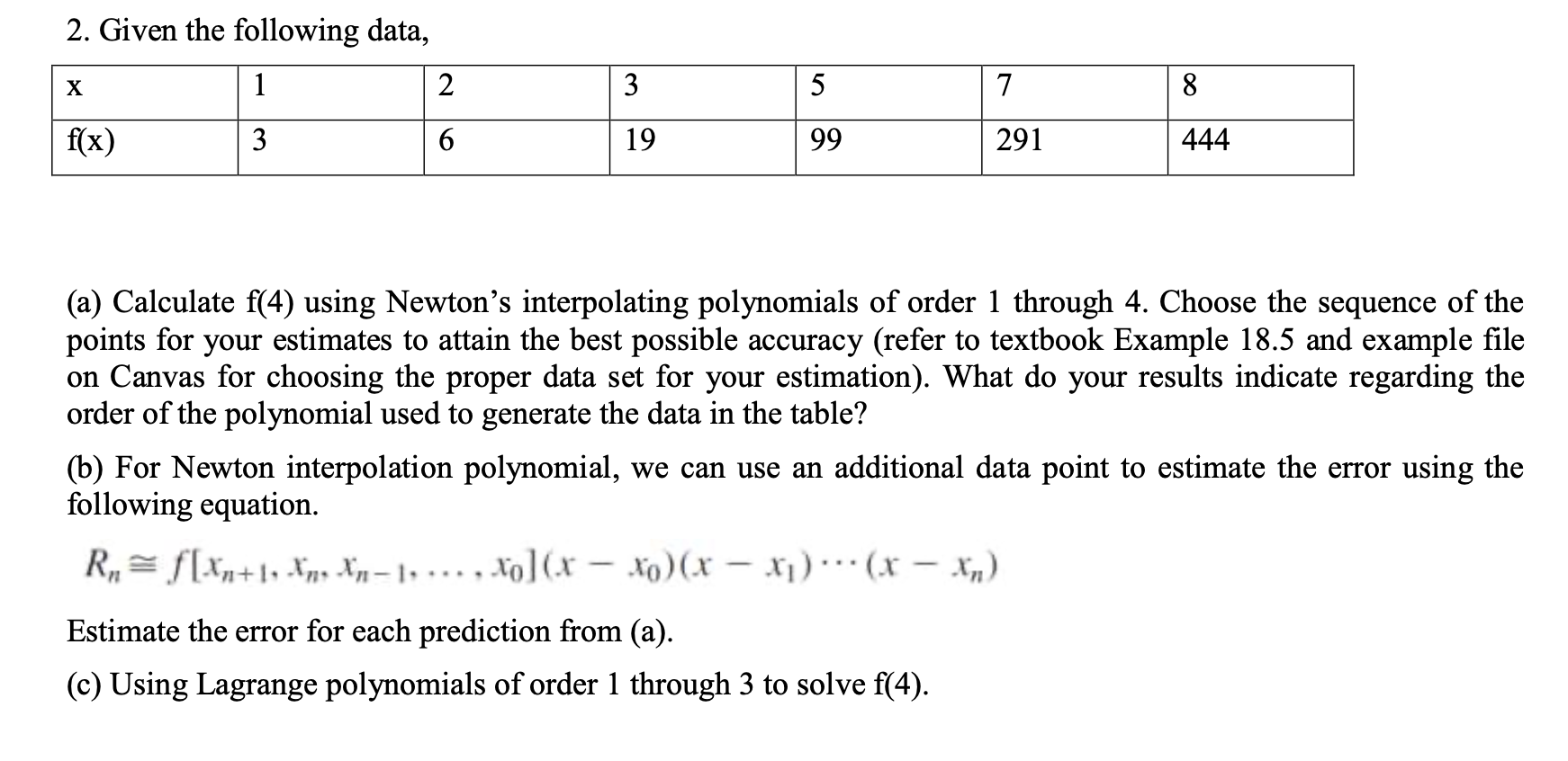 Solved 2. Given the following data, 3 19 5 9 9 7 291 8 444 | Chegg.com