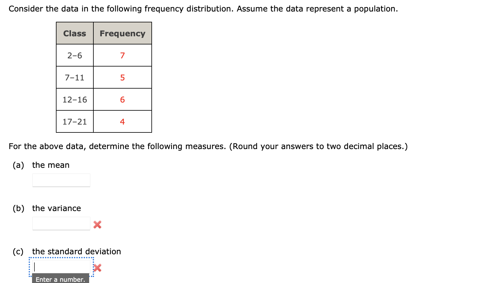 Solved For the above data, determine the following measures. | Chegg.com