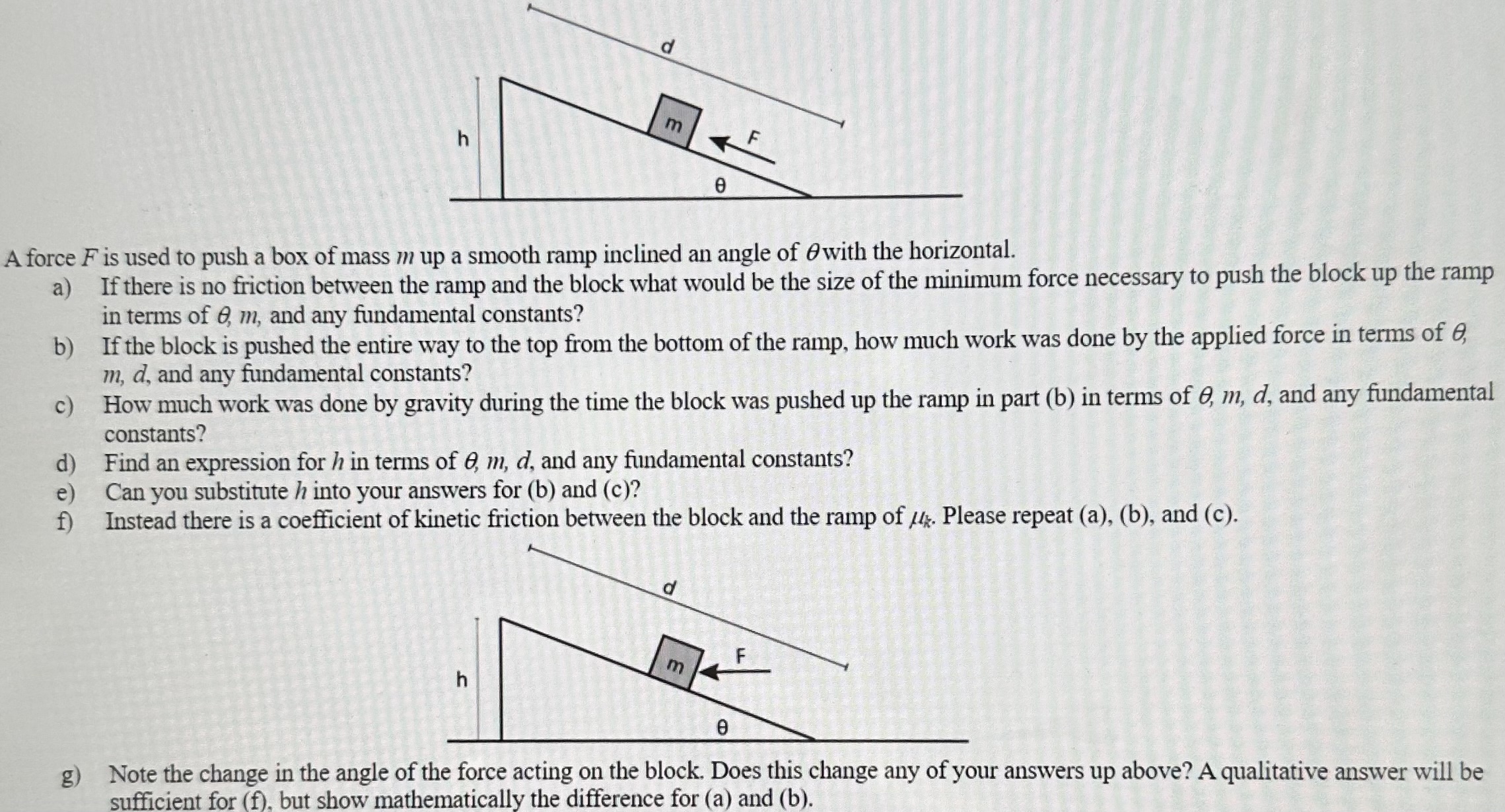 Solved A force F is used to push a box of mass m up a smooth | Chegg.com