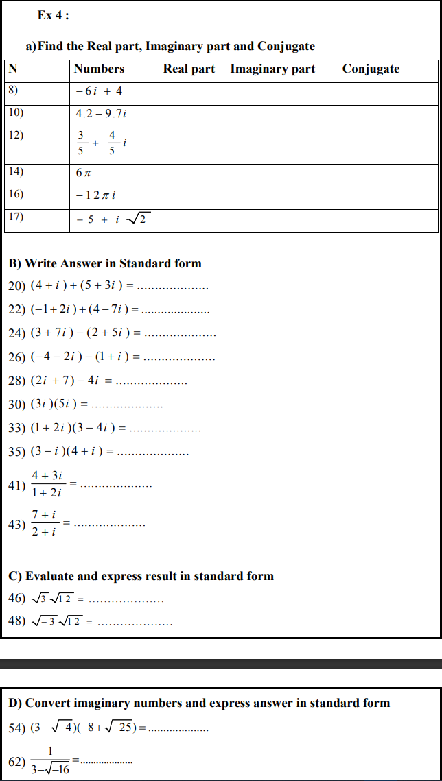 Solved a)Find the Real part, Imaginary part and Conjugate B) | Chegg.com