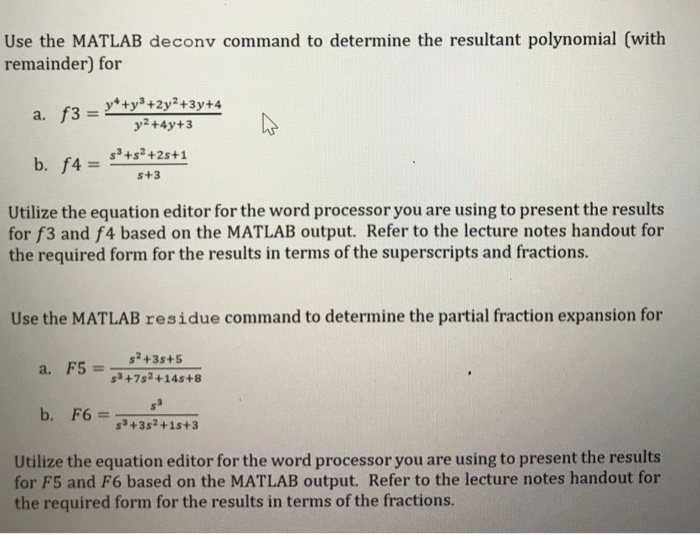 Solved Use the MATLAB deconv command to determine the | Chegg.com