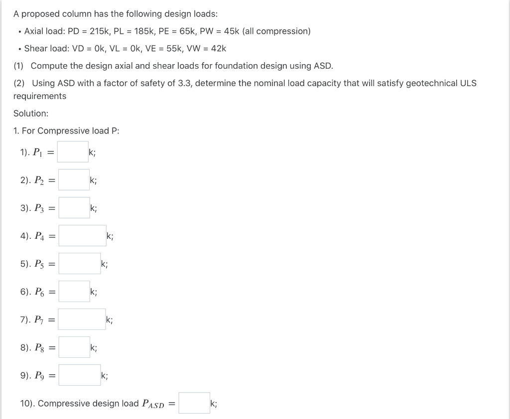Solved A proposed column has the following design loads: - | Chegg.com