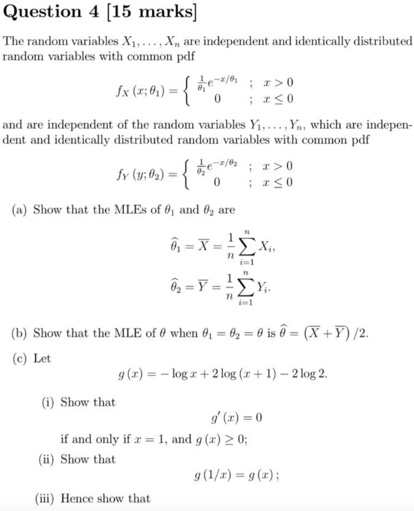 Solved Question 4 (15 marks] The random variables X1, ..., | Chegg.com