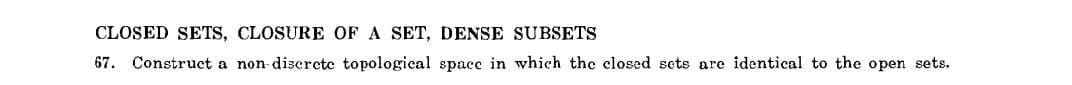 Solved CLOSED SETS, CLOSURE OF A SET, DENSE SUBSETS 67. | Chegg.com