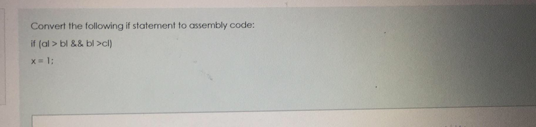 Solved Convert the following if statement to assembly code: | Chegg.com